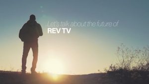 Imagine – The Future of REV TV - REV